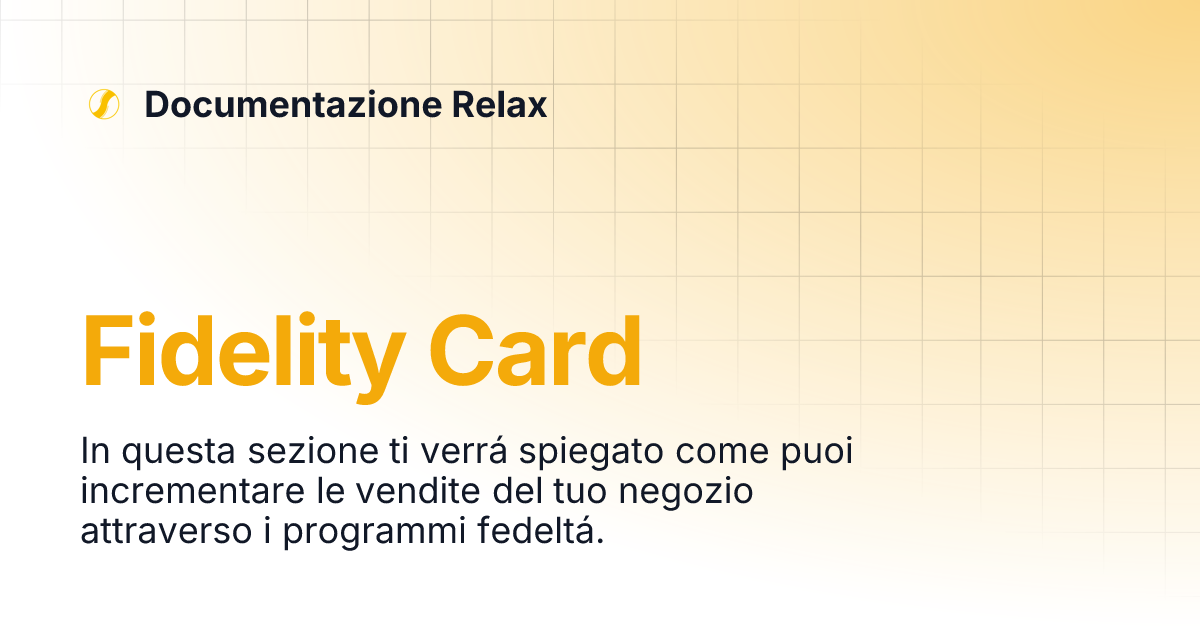 Fidelity Card | Documentazione Relax